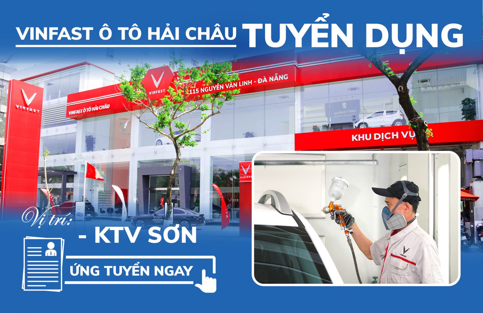 TUYỂN DỤNG KỸ THUẬT VIÊN SƠN Ô TÔ - VINFAST HẢI CHÂU ĐÀ NẴNG